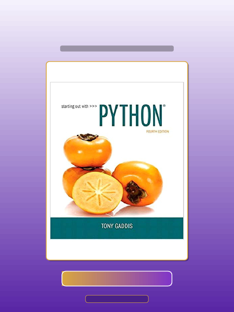 Starting Out With Python 4th Edition by Tony Gaddis | PDF | Computer Programming | Multiple Choice