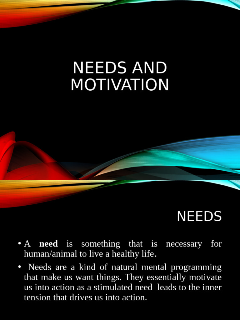 Needs and Motivation | PDF | Motivational | Motivation