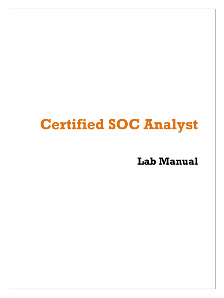 EC-Council - Certified SOC Analyst - Lab Manual | PDF