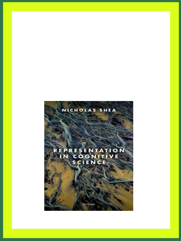Representation in Cognitive Science Nicholas Shea PDF Download | PDF | Thought | Psychology