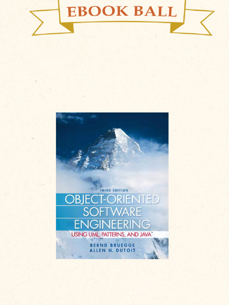 Object Oriented Software Engineering Using UML Patterns and Java 3rd Edition by Bernd Bruegge ...