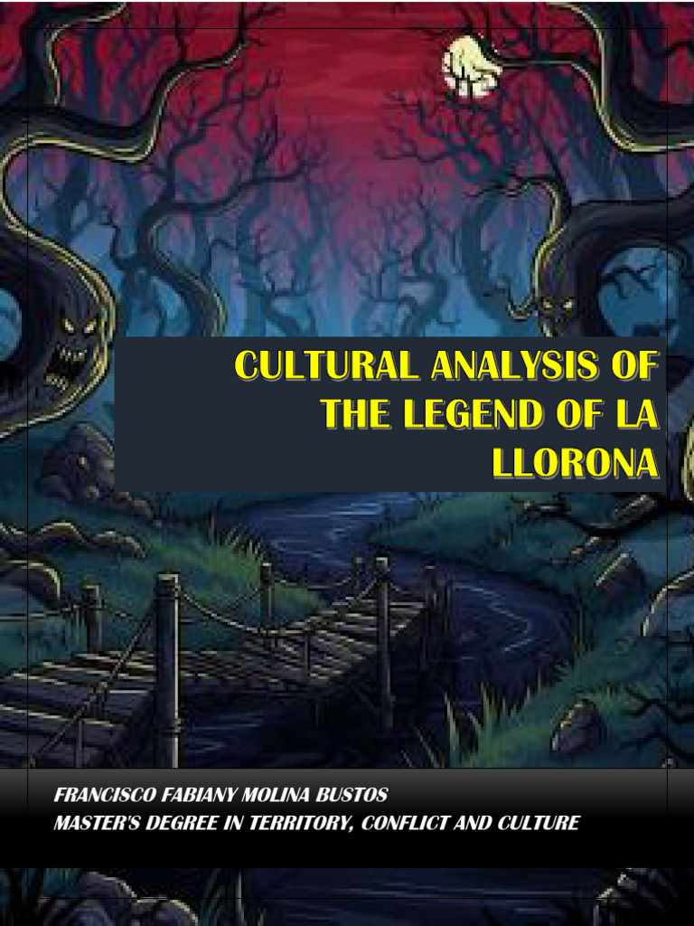 Analysis of The Cultural Heritage of The Legend of La Llorona | PDF ...