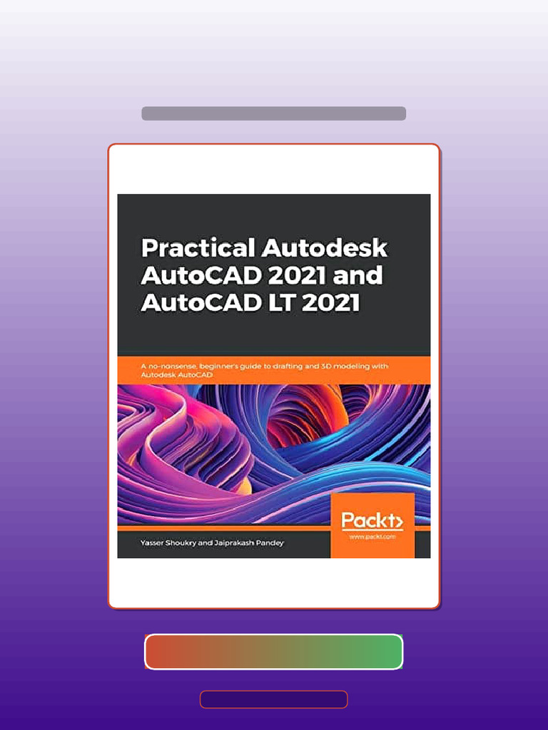 Real Test Bank Practical Autodesk AutoCAD 2021 and AutoCAD LT 2021 by ...