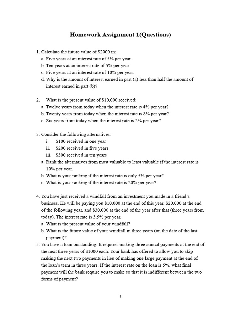 FM Homework Assignment 1 (Questions) | PDF | Interest | Present Value