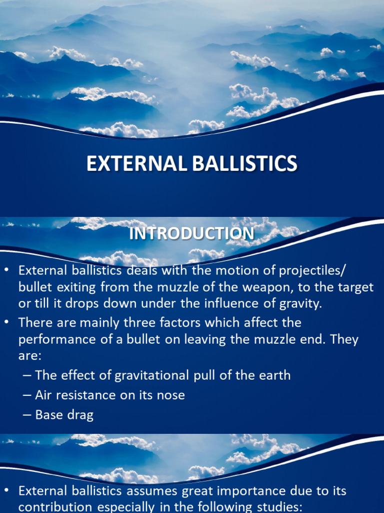 External Ballistics - PPTX | PDF | Bullet | Ballistics