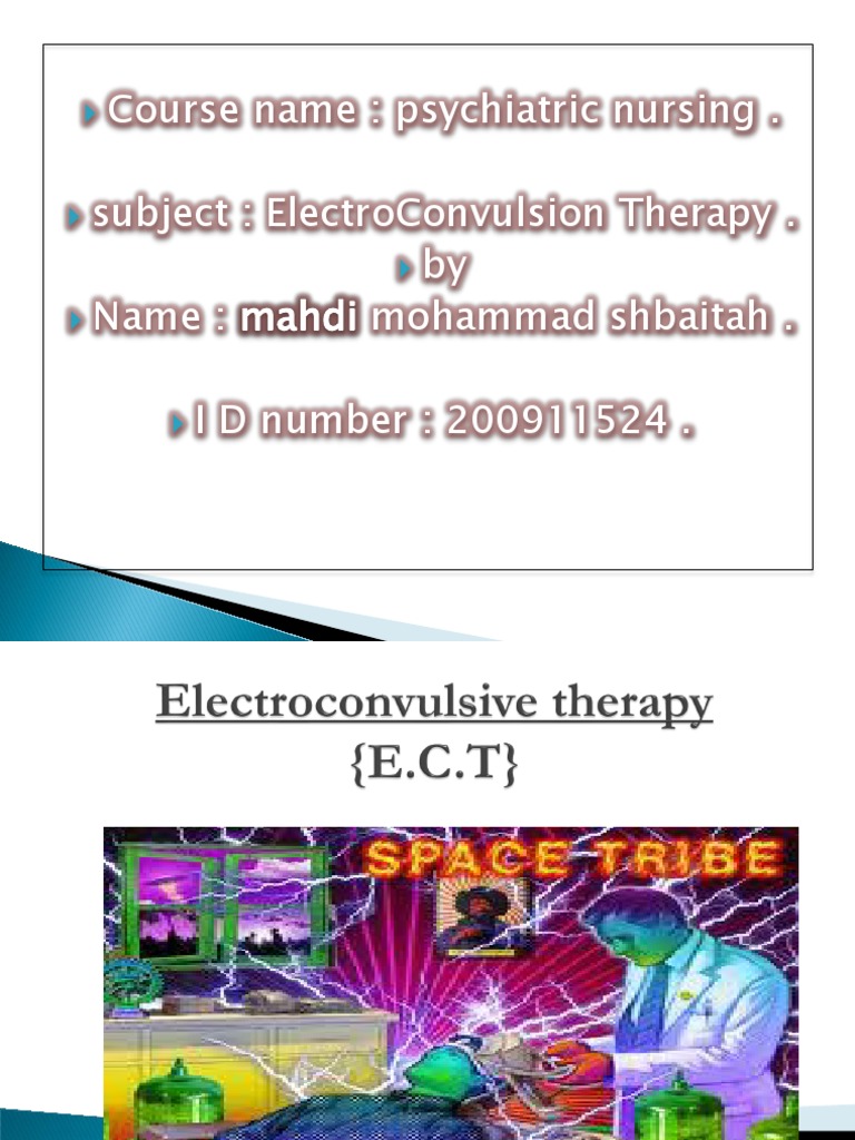 Electroconvulsive Therapy | Electroconvulsive Therapy | Mental Health