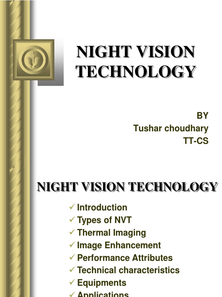 Night Vision Tech PPT Deepika | PDF | Thermography | Natural Philosophy