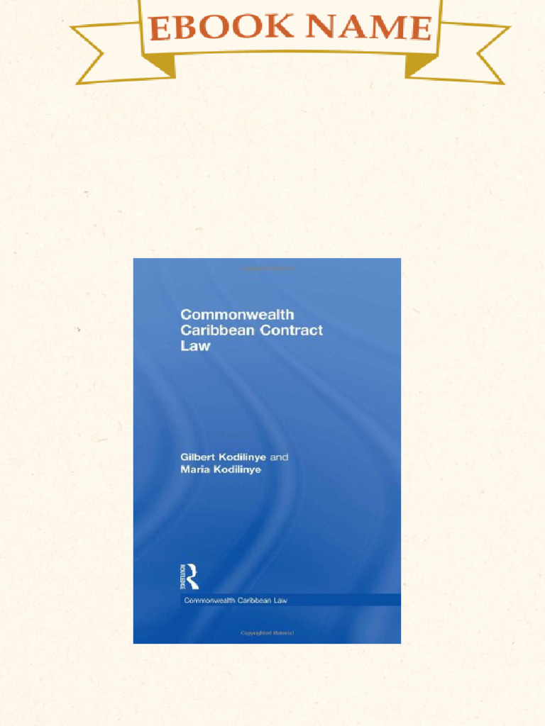 Commonwealth Caribbean Contract Law 1st Edition Gilbert Kodilinye PDF ...