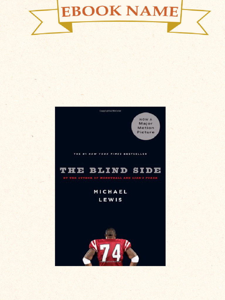 The Blind Side Evolution of A Game First Edition Michael Lewis PDF ...
