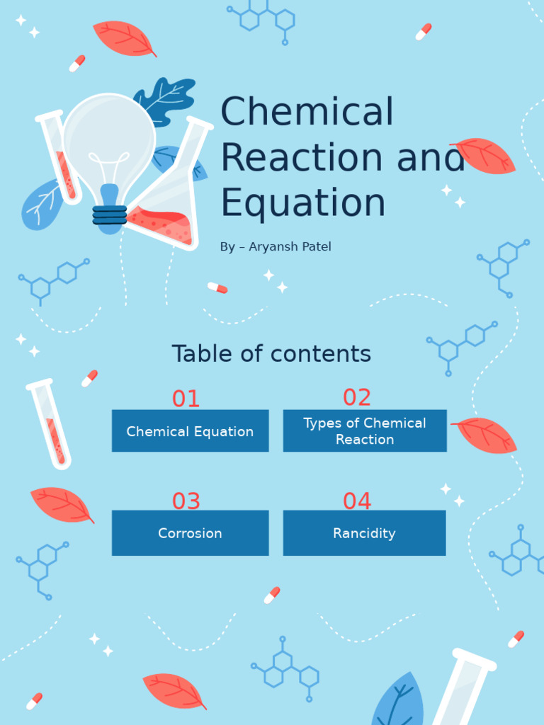 Chemical Reaction and Equation - Aryansh Patel | PDF | Chemical ...