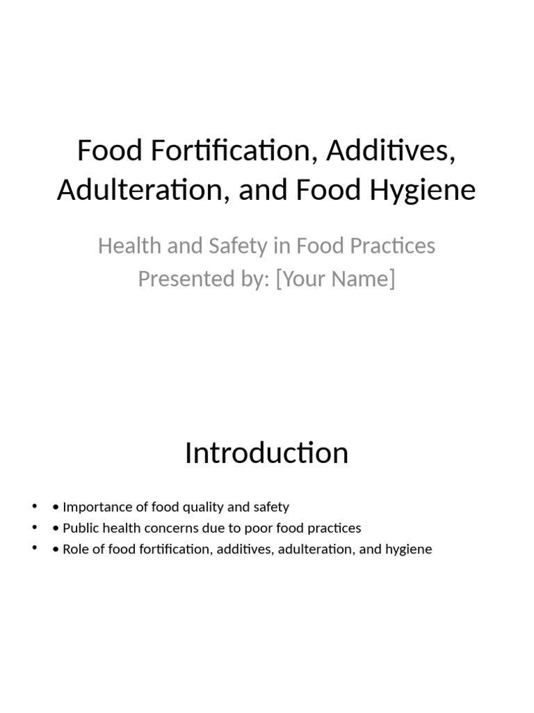 Food Fortification vs. Adulteration | PDF | Foods | Food Safety