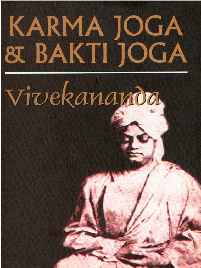 Swami Vivekananda - Karma Yoga I Bakti Yoga | PDF