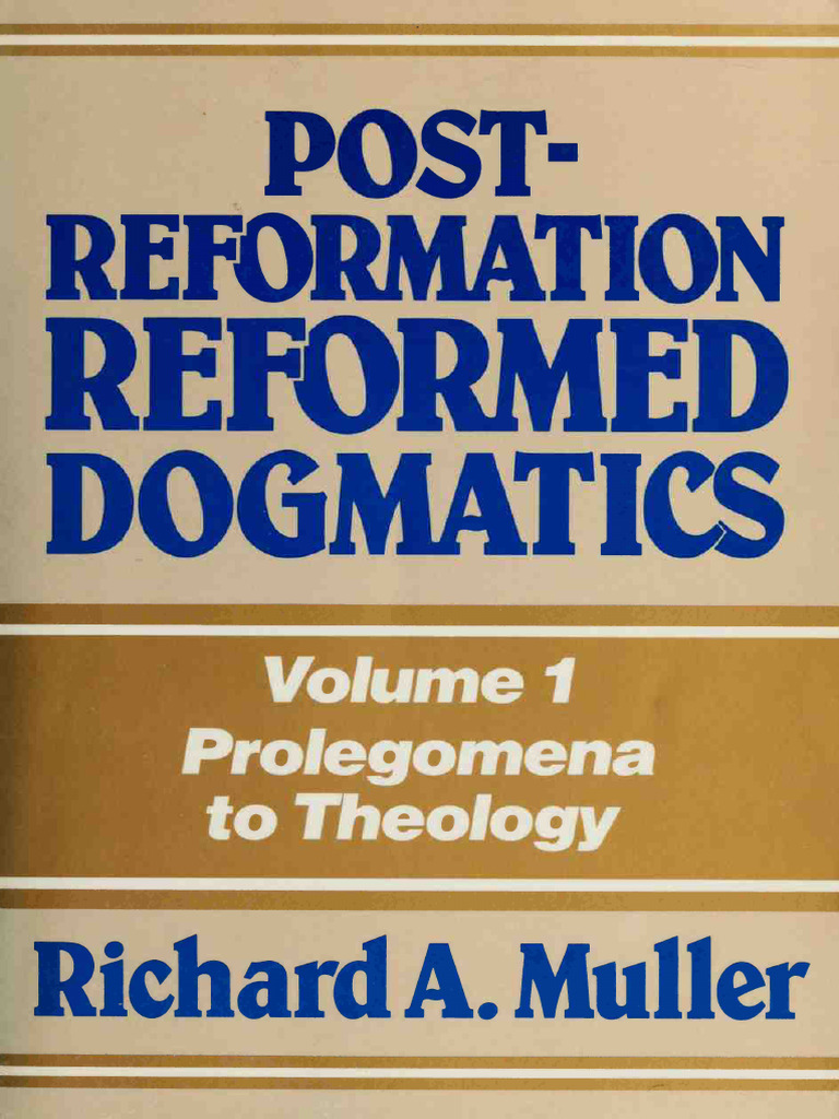 Post-Reformation Reformed Dogmatics Vol 1 (Richard A. Muller) | PDF ...