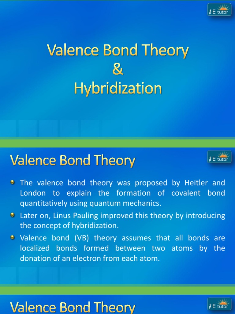The E Tutor - Valence Bond Theory & Hybridization | PDF | Chemical Bond ...