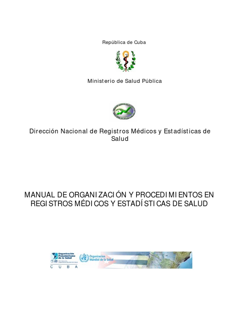 MANUAL DE ORGANIZACIÓN Y PROCEDIMIENTOS EN REGISTROS MÉDICOS Y ESTADÍSTICAS DE SALUD Cuba | PDF ...