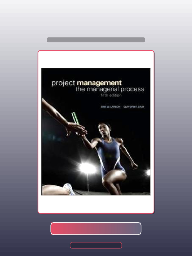 Project Management The Managerial Process 5th Edition by Erik Larson ...