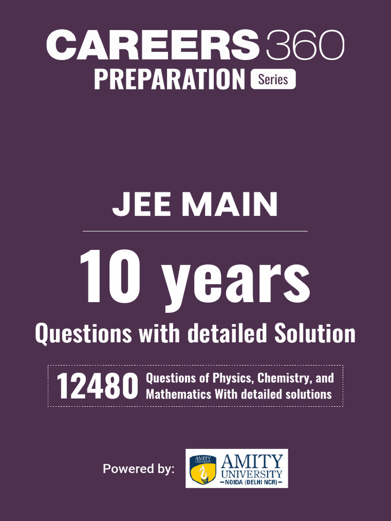 JEE Main 10-Year Question Solutions | PDF | Tests | Academic Administration
