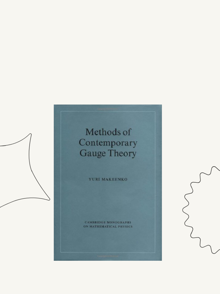 Methods of Contemporary Gauge Theory 1st Edition Yuri Makeenko download ...