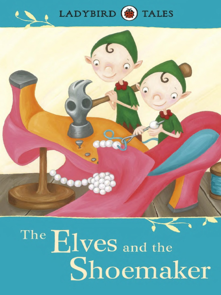 The Elves and The Shoemaker | PDF | Shoe | Clothing