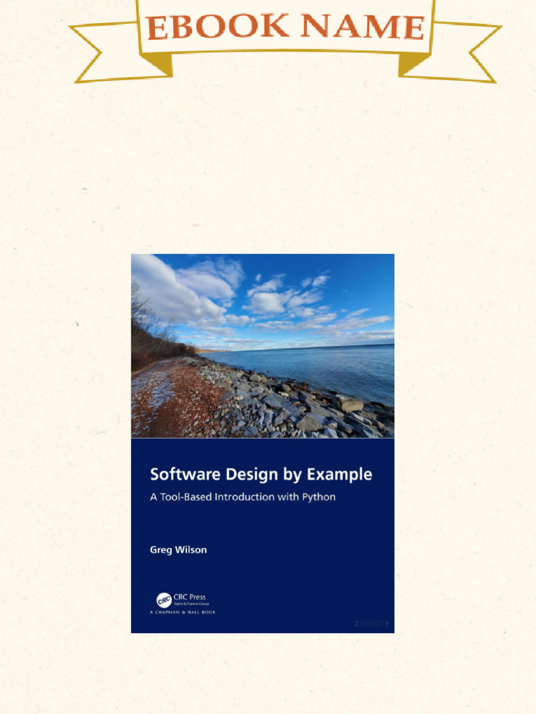 Software Design by Example 1st Edition Greg Wilson Download | PDF | Expert | Copyright