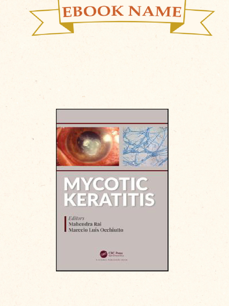 Mycotic Keratitis 1st Edition Mahendra Rai (Editor) PDF Download | PDF