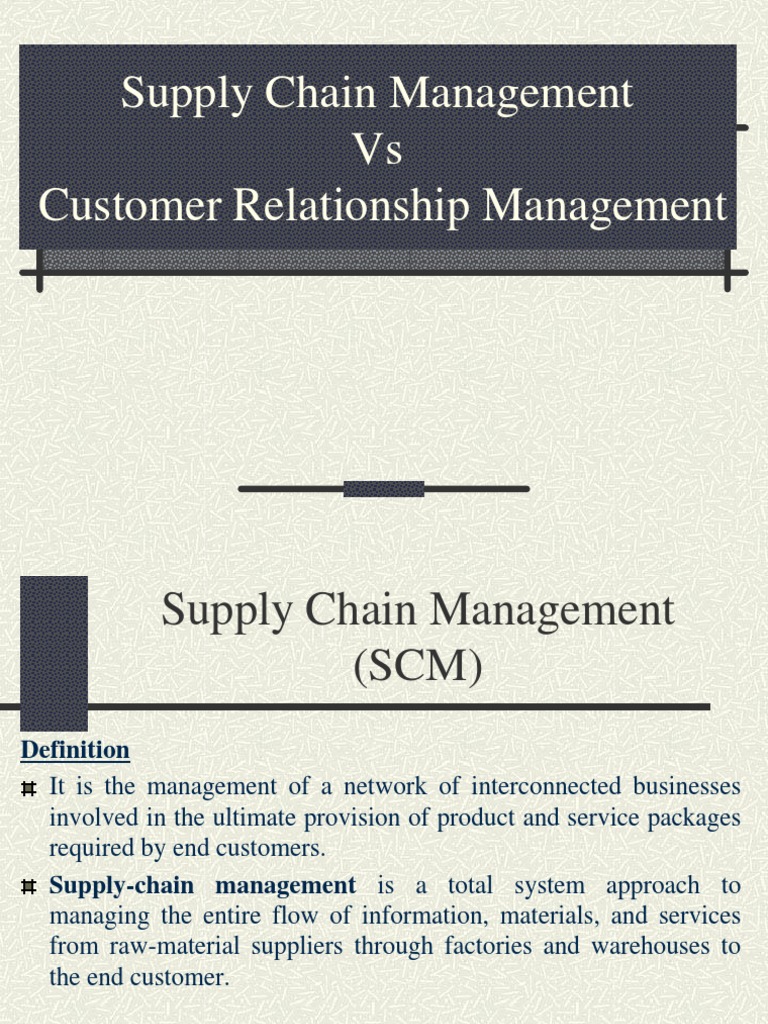 CRM VS SCM | Customer Relationship Management | Supply Chain Management