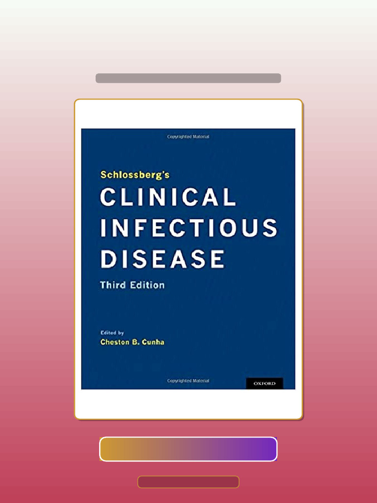 Schlossberg S Clinical Infectious Disease 3rd Ediiton by Cheston B ...