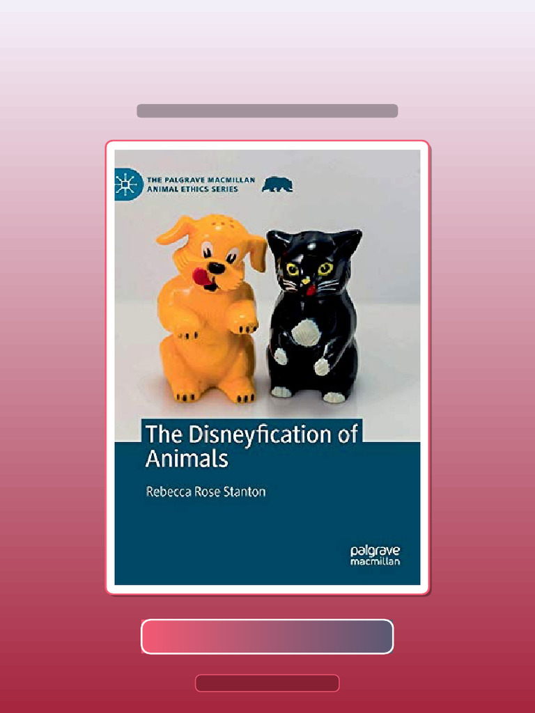 The Disneyfication of Animals The Palgrave Macmillan Animal Ethics ...