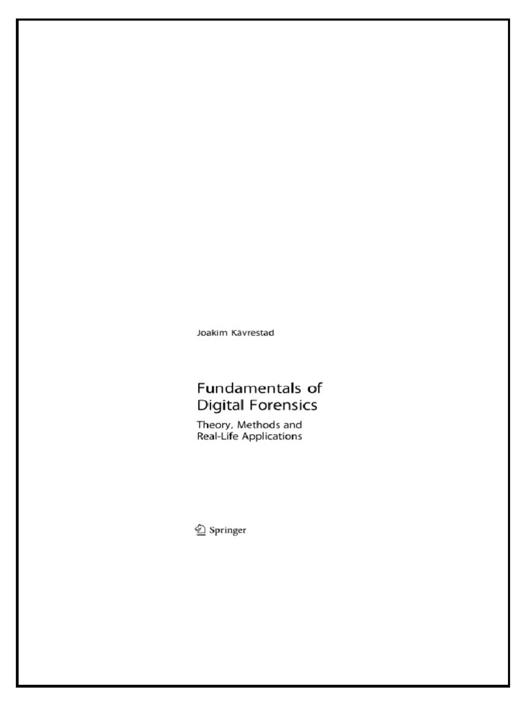 Fundamentals of Digital Forensics Joakim Kvrestad Download | PDF | Cybercrime | Digital Forensics