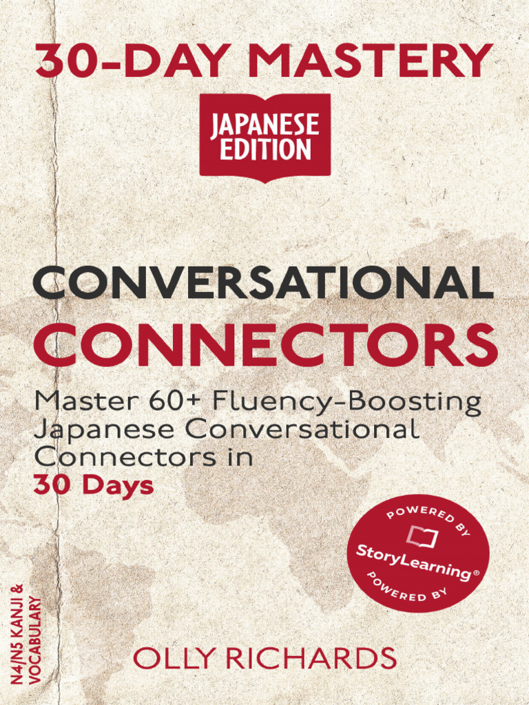 30-Day Mastery Conversational Connectors Master 60 Fluency-Boosting Japanese Conversational ...