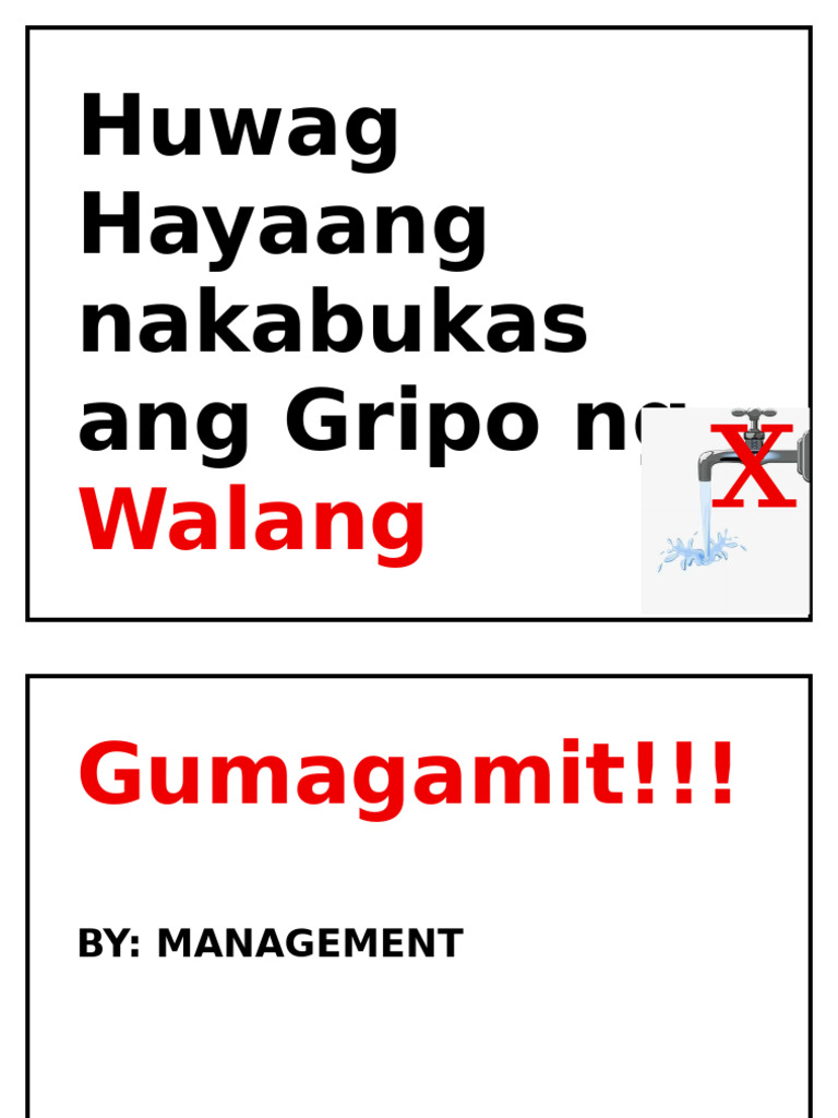 Huwag Hayaang Nakabukas Ang Gripo NG Walang Gumagamit | PDF