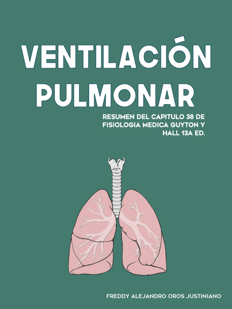 Capitulo 38 Ventilacion Pulmonar | PDF | Pulmón | Respiración