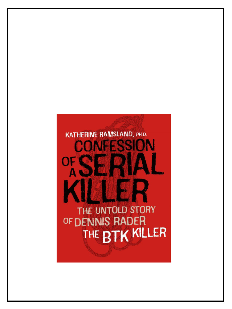 Confession of A Serial Killer Katherine Ramsland Download | PDF | Percy ...