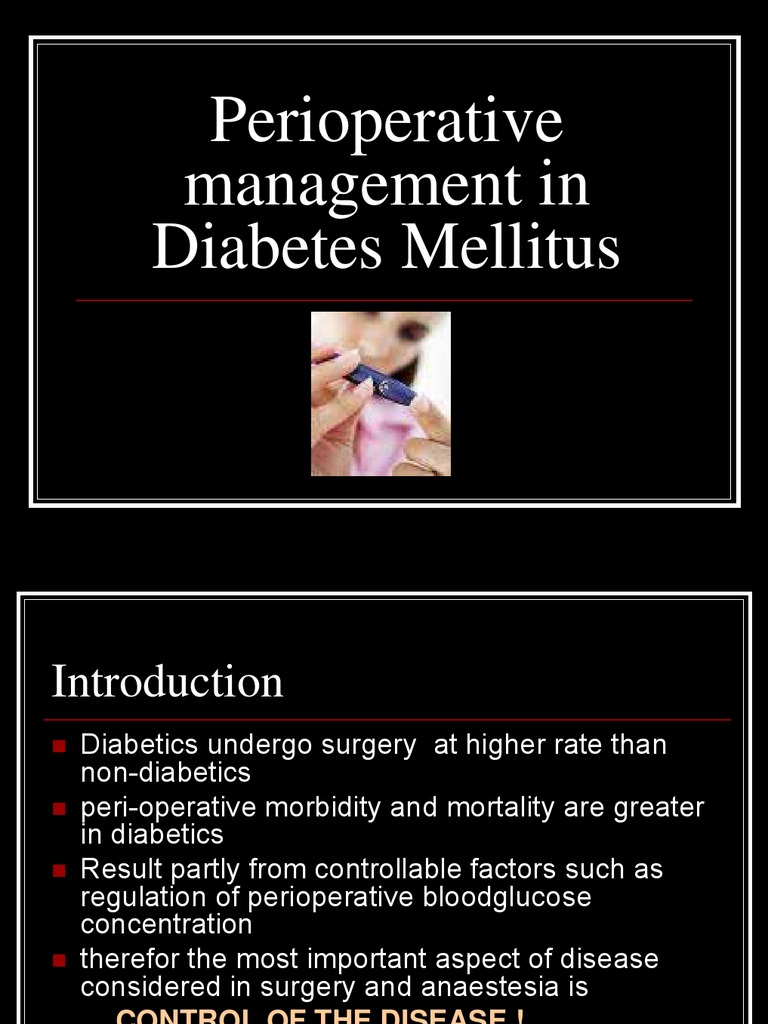 Perioperative Management in Diabetes Mellitus | PDF | Diabetes Mellitus ...