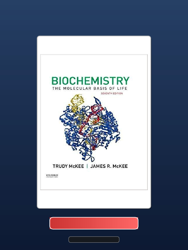 Biochemistry The Molecular Basis of Life 7th Edition Ebook and TestBank ...