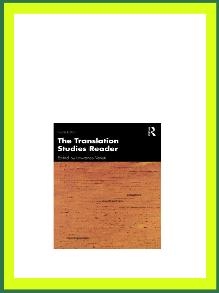 The Translation Studies Reader 4th Edition Lawrence Venuti Download ...