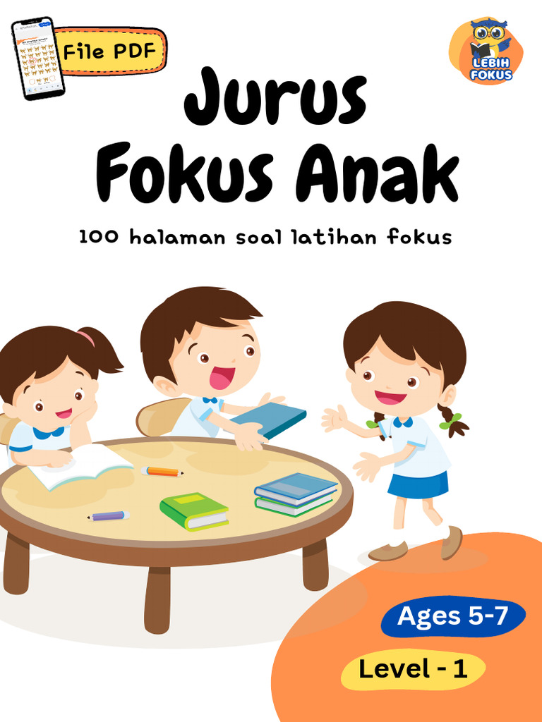 Latihan Fokus untuk Anak Usia 5-7 Tahun | PDF