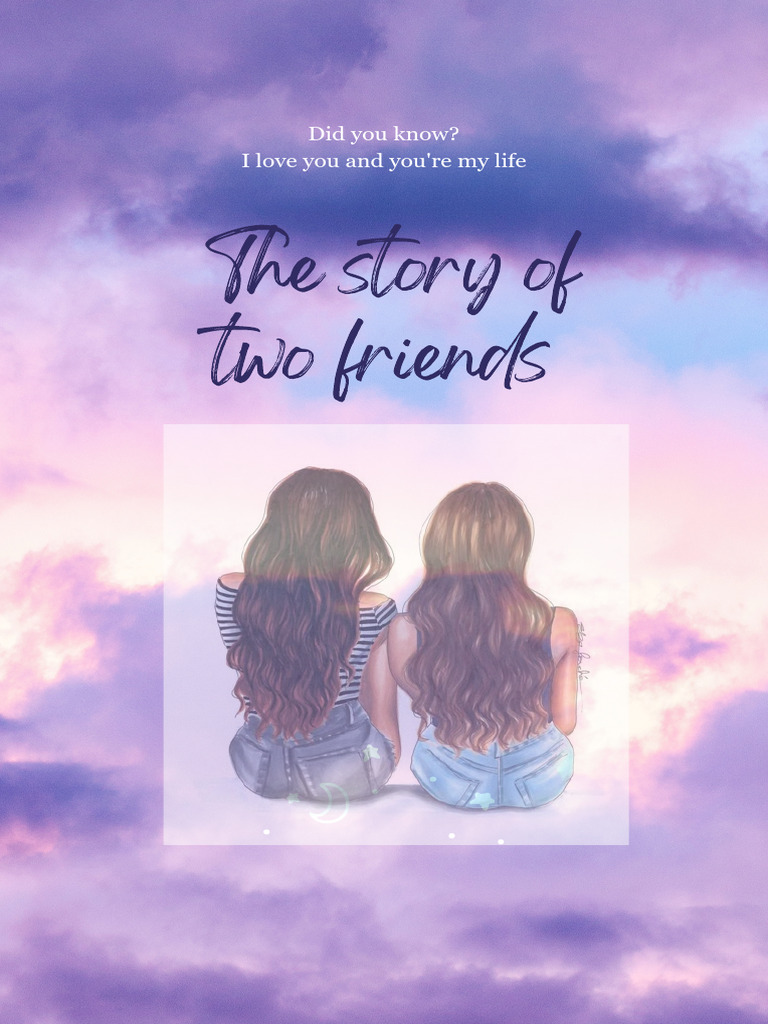 The Story of Two Friends - 20250709 - 185101 - 0000 | PDF