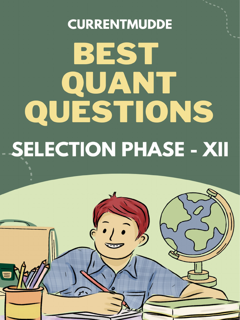 Best Quant Ques - Selection Phase Xii | PDF