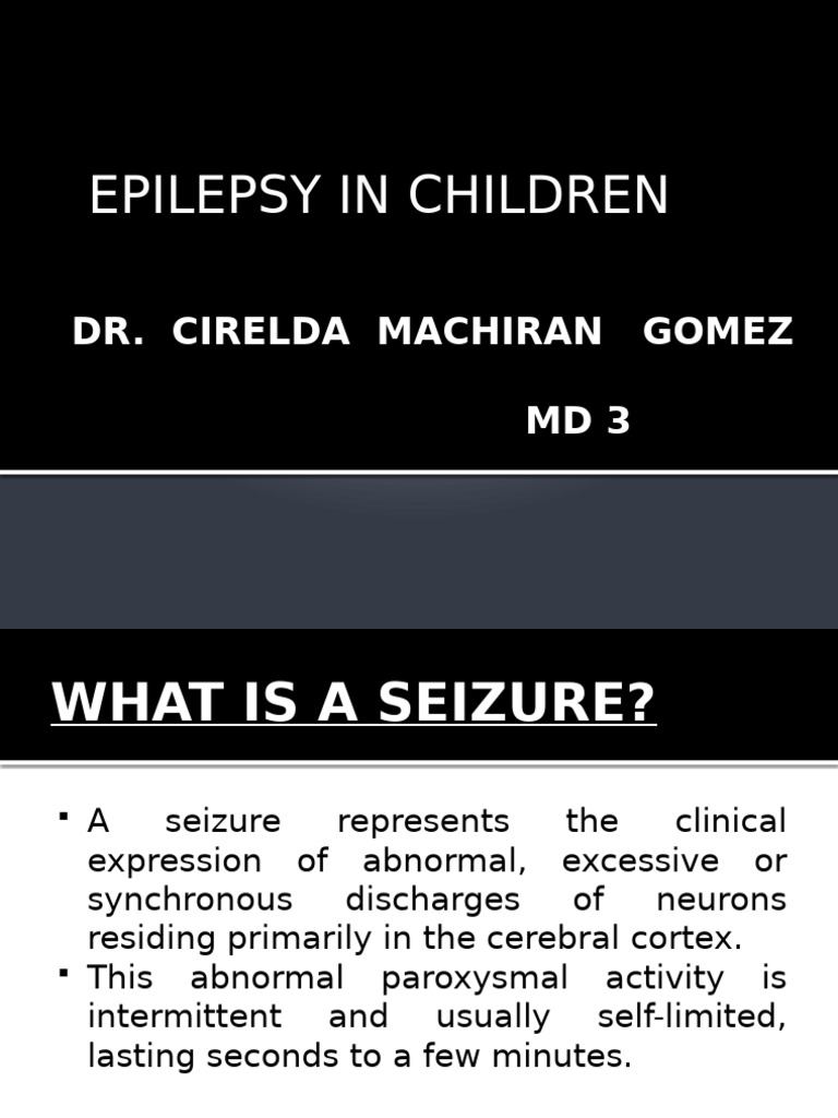 Understanding Childhood Epilepsy Seizures | PDF | Epilepsy | Neurology