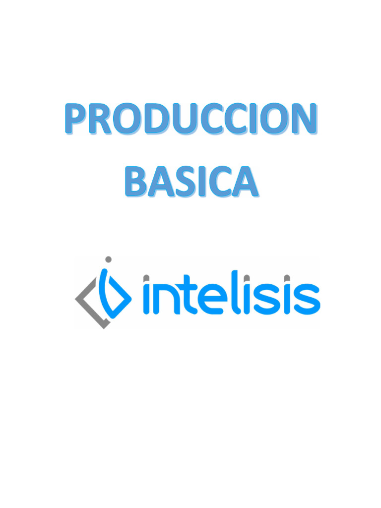 Estructura de Producción en Intelisis ERP | PDF | Planificación de ...