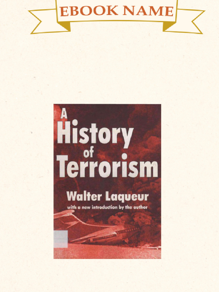 A History of Terrorism 3° Edition Edition Walter Laqueur Download | PDF