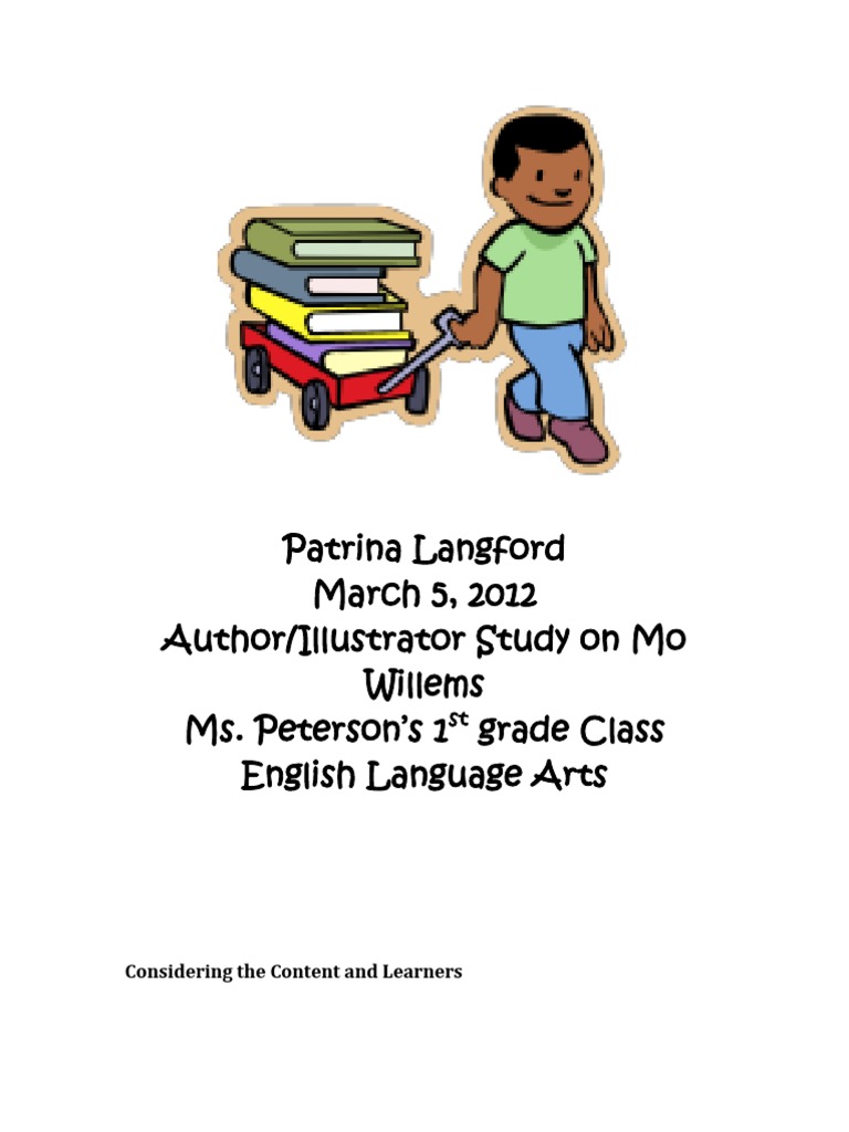 Patrina Langford March 5, 2012 Author/Illustrator Study On Mo Willems ...