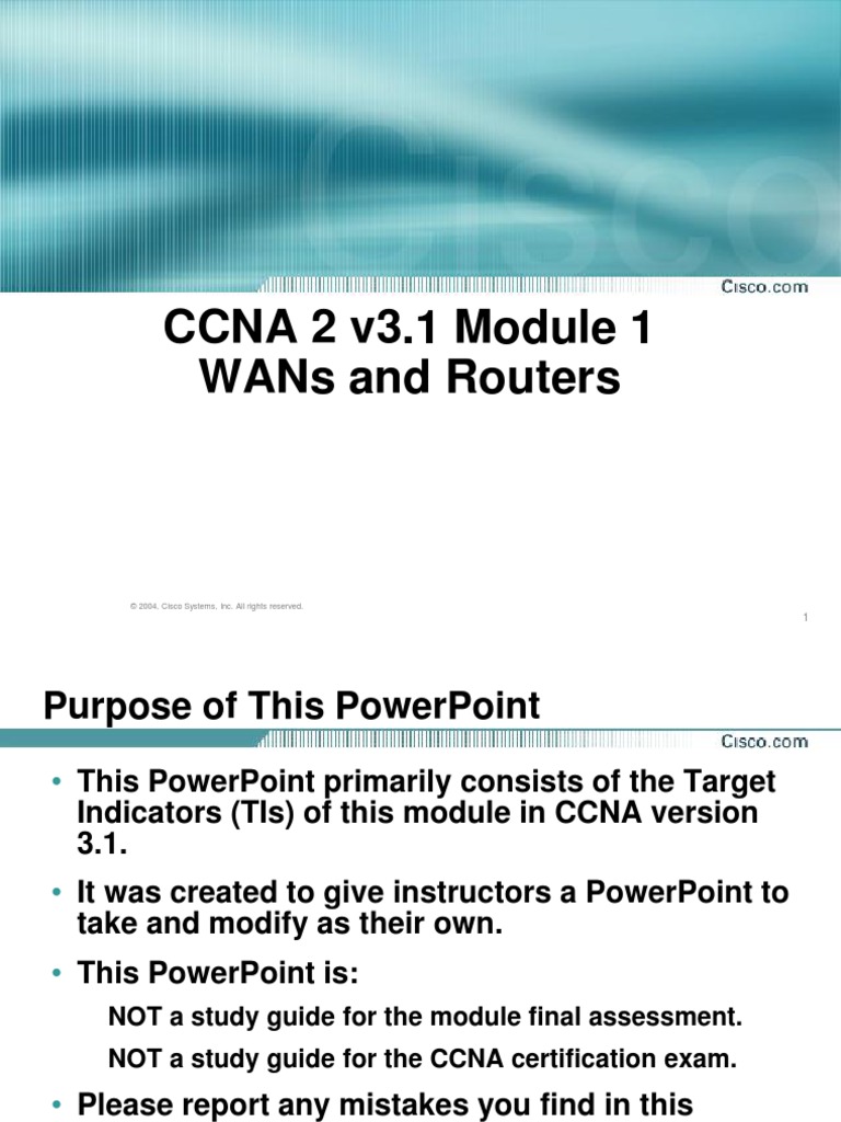 Ccna 2 V3.1 Module 1 Wans and Routers: © 2004, Cisco Systems, Inc. All Rights Reserved | PDF ...