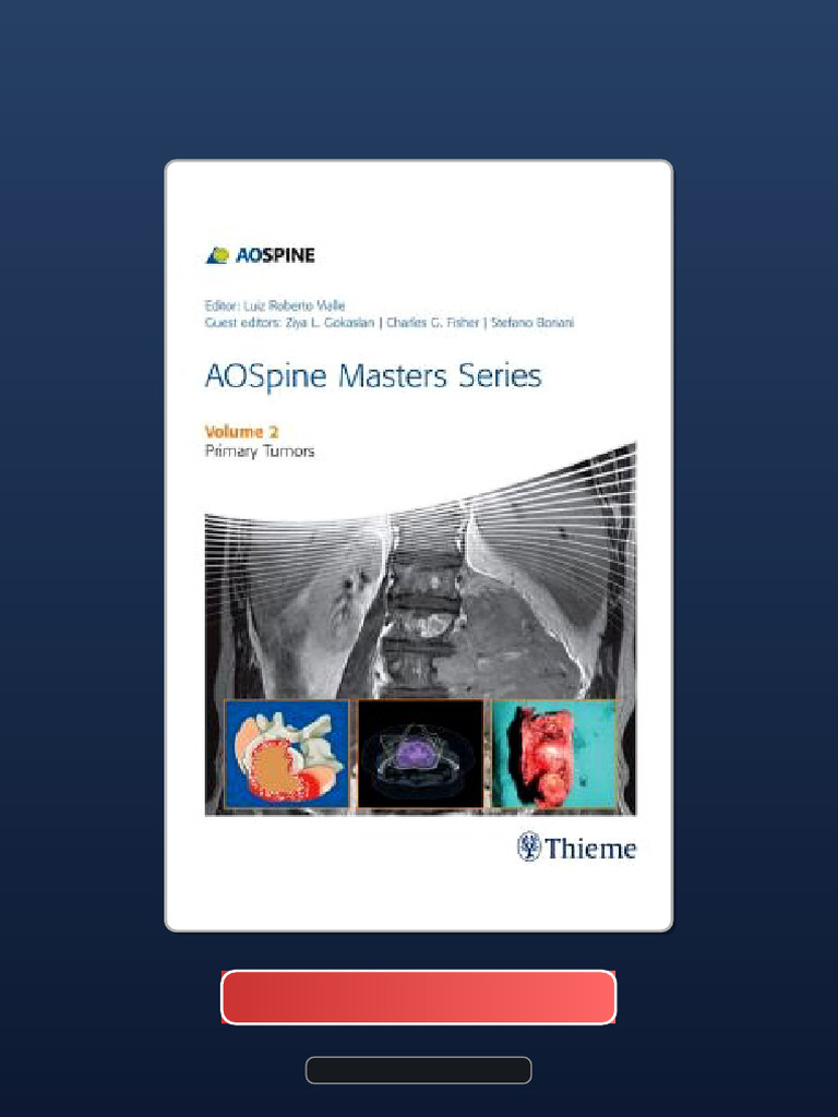 AOSpine Masters Series Volume 2 Primary Tumors Test Bank Available ...