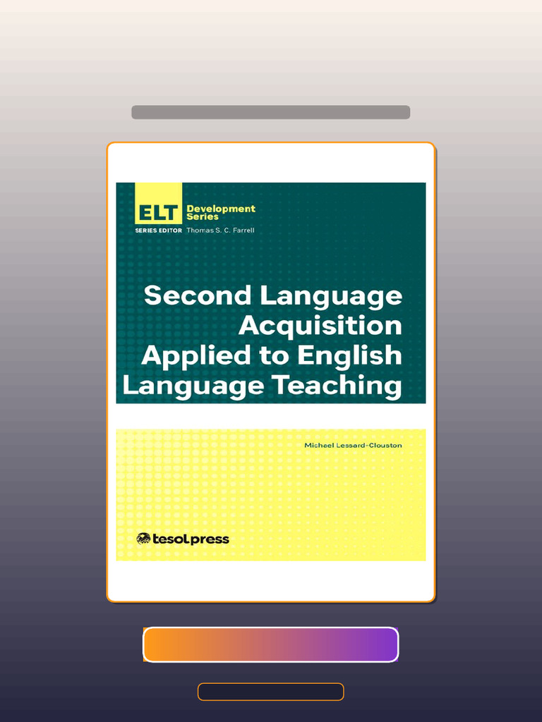 Second Language Acquisition Applied To English Language Teaching by ...