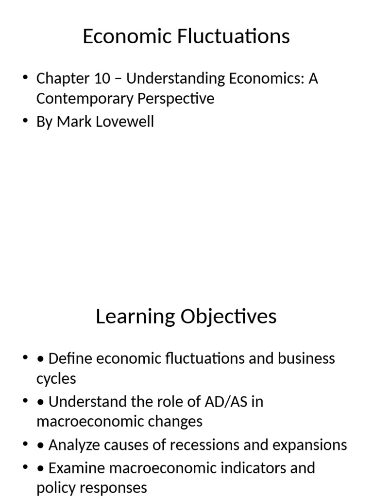 Economic Fluctuations Lovewell Chapter10 | PDF | Business Cycle | Recession