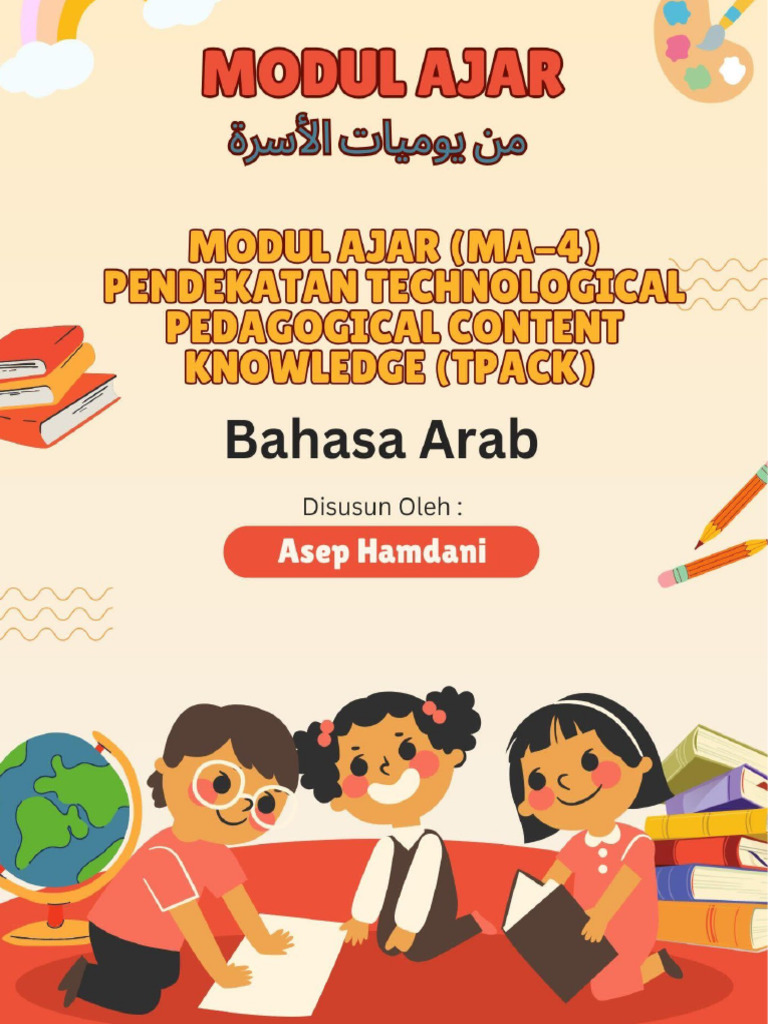 Modul Ajar Berbasis Tpack Bahasa Arab Bab 6 (من يوميات الأسرة) | PDF