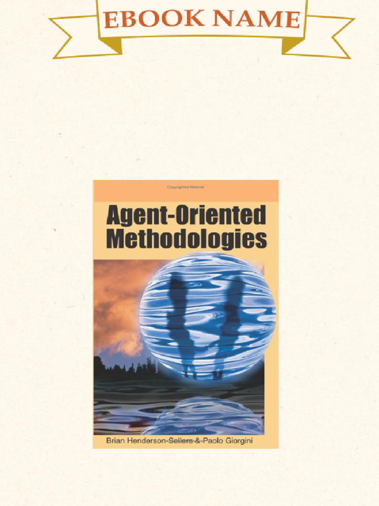 Agent Oriented Methodologies Brian Henderson-Sellers Download | PDF | Unified Modeling Language ...