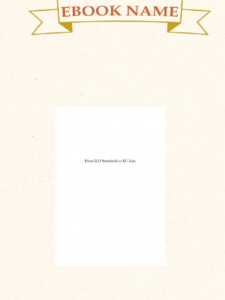 From ILO Standards To EU Law The Case of Equality Between Men and Women at Work 1st Edition Eve ...